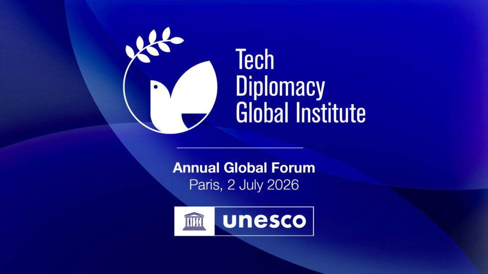 2 JULY 2026 – Paris, France | Annual Global Forum - Tech Diplomacy ...
